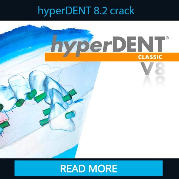 Hyperdent V8.2 crack full version - DentalCrack.COM